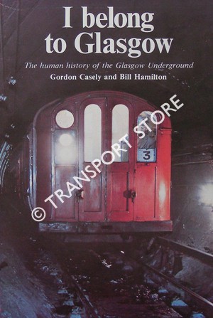 CASELY, Gordon & HAMILTON, Bill - I Belong to Glasgow - The Human ...