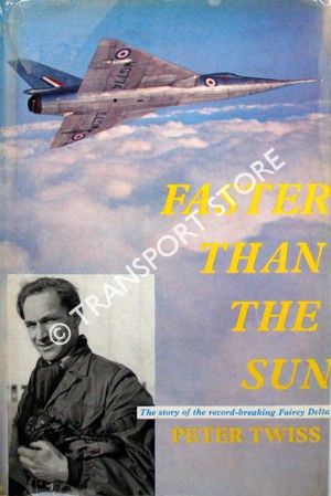 TWISS, Peter - Faster Than The Sun :: Transport Store