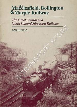 JEUDA, Basil - The Macclesfield, Bollington & Marple Railway - The ...