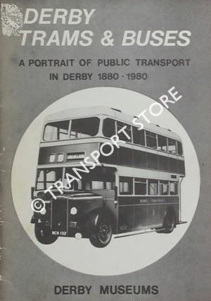 Derby Museums - Derby, Trams & Buses - A Portrait of Public Transport ...