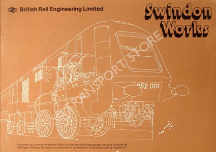 British Rail Engineering Limited - Swindon Works and its place in ...