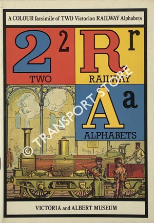 Thomas Dean & Son and George Routeledge & Sons - Two Railway Alphabets ...