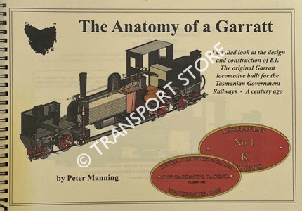 MANNING, Peter - The Anatomy of a Garratt - A detailed look at the ...