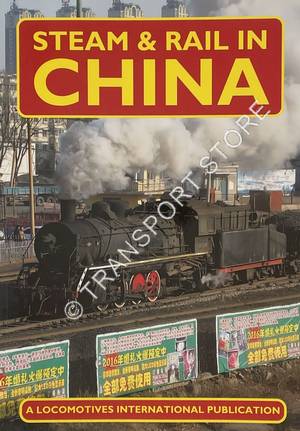 Locomotives International - Steam & Rail in China :: Transport Store