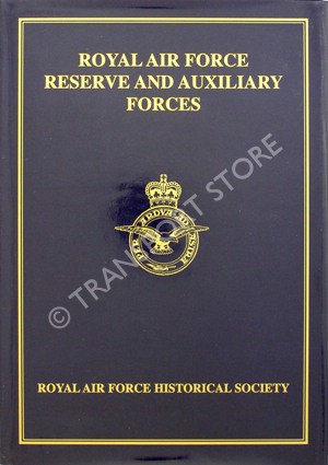 Royal Air Force Historical Society - Royal Air Force Reserve and ...
